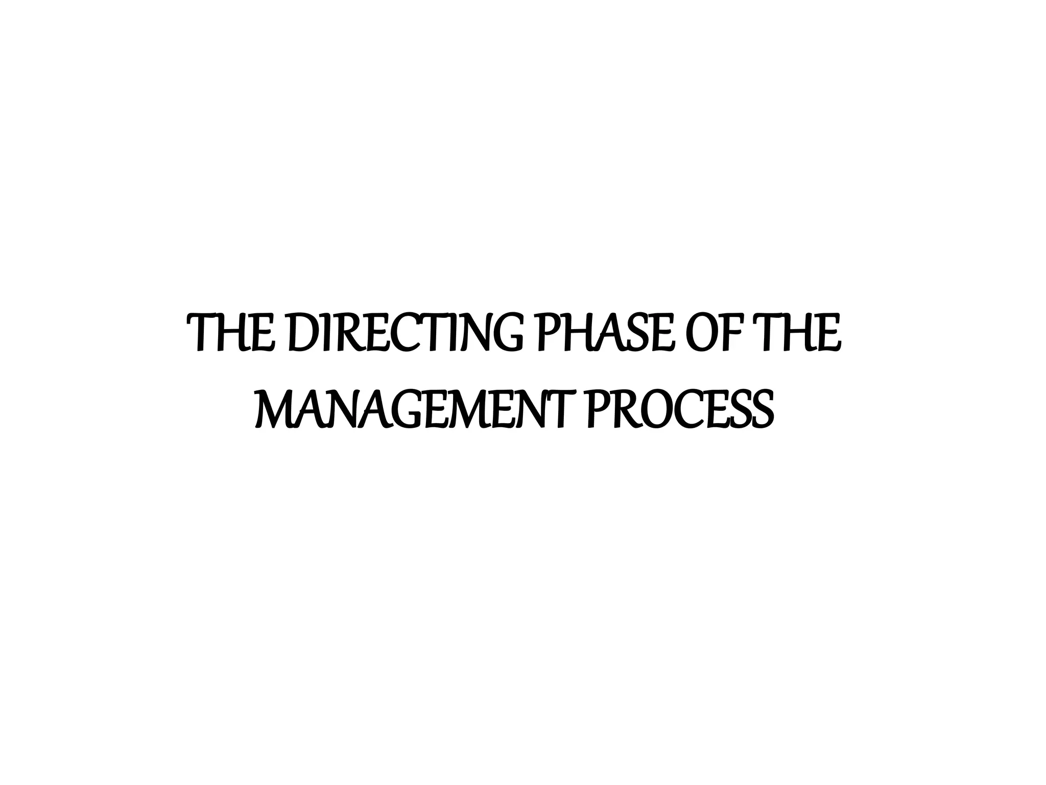 The directing phase of the management process | PPTX