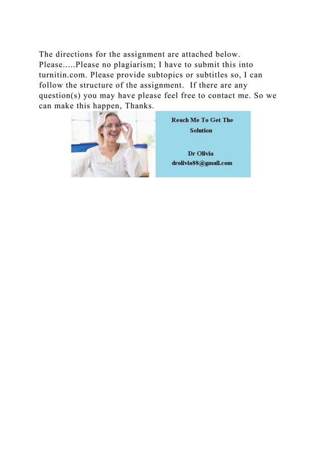 The directions for the assignment are attached below. Please.....Ple.docx | Free Download
