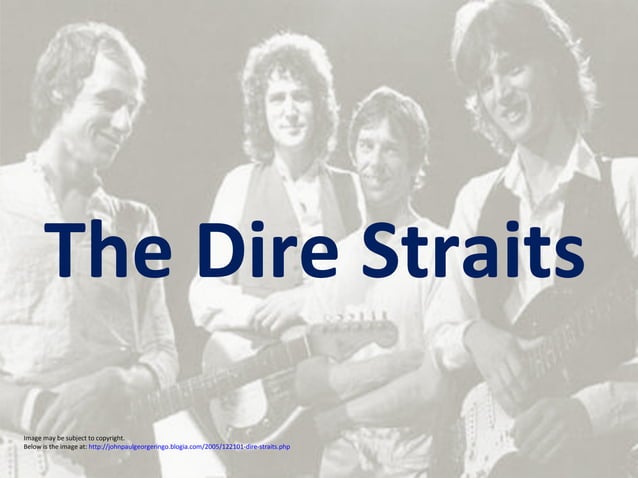 The dire straits | PPT