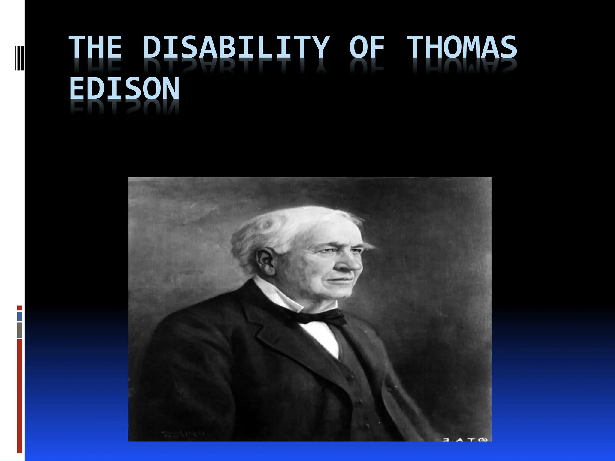 The dISABILITY of thomas edison.pptx