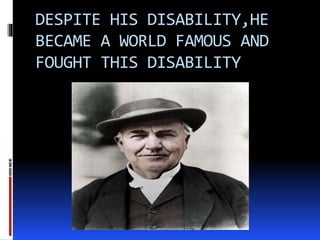 The dISABILITY of thomas edison.pptx