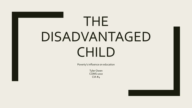 The disadvantaged child | PPT