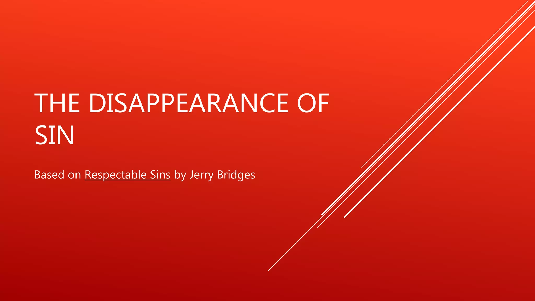 The Disappearance of Sin | PPTX