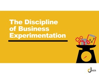 The discipline of business experimentation | PDF
