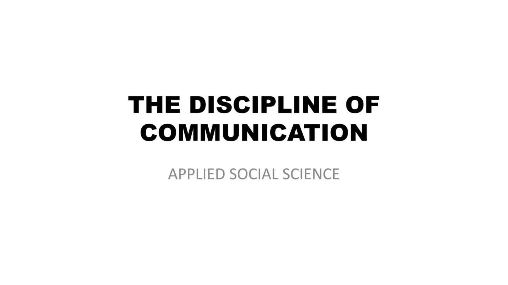 The Discipline of Communication.pptx