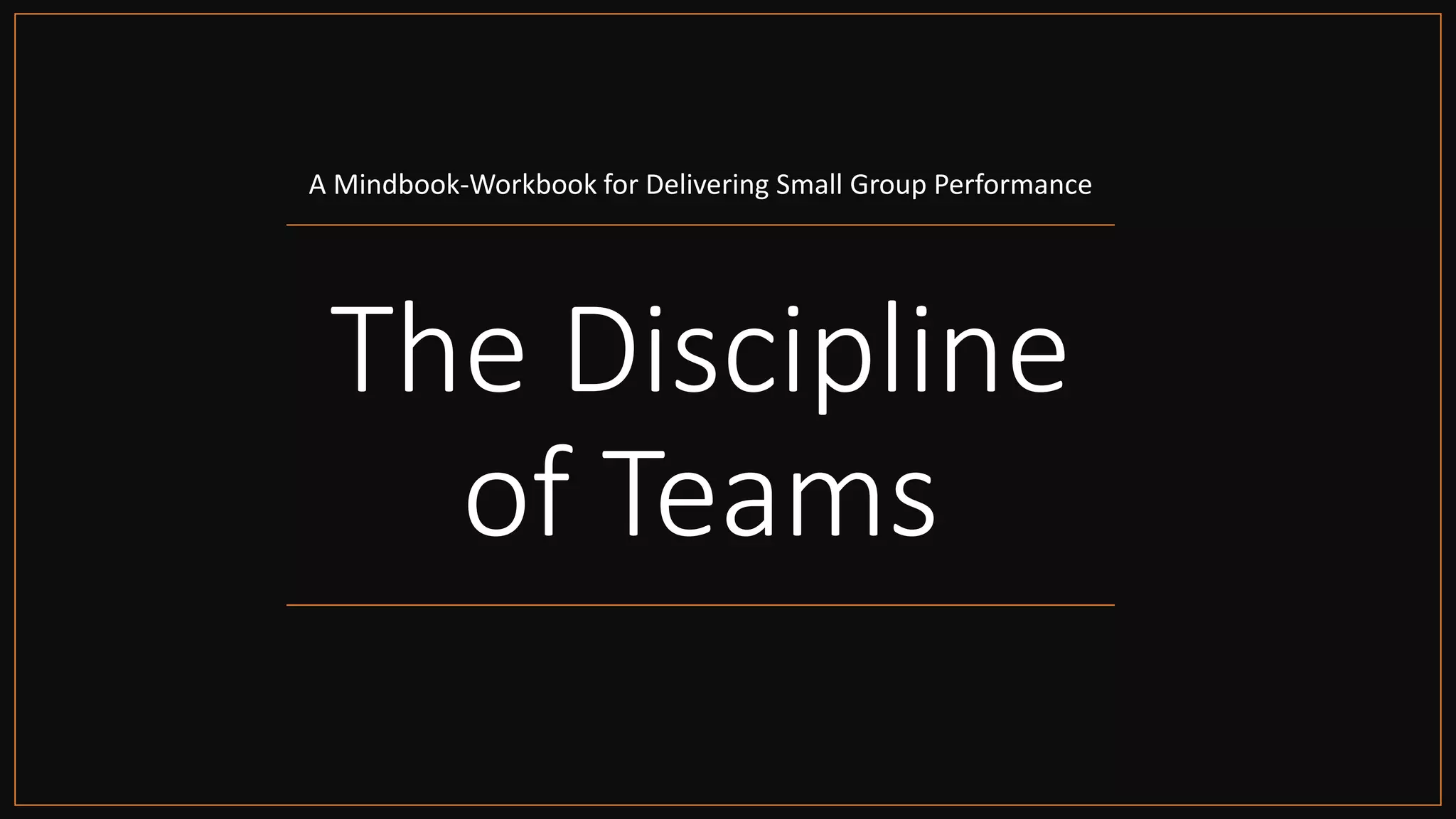 The Discipline of Teams.pptx