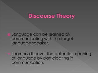 The Discourse Theory-an SLA Theory | PPTX