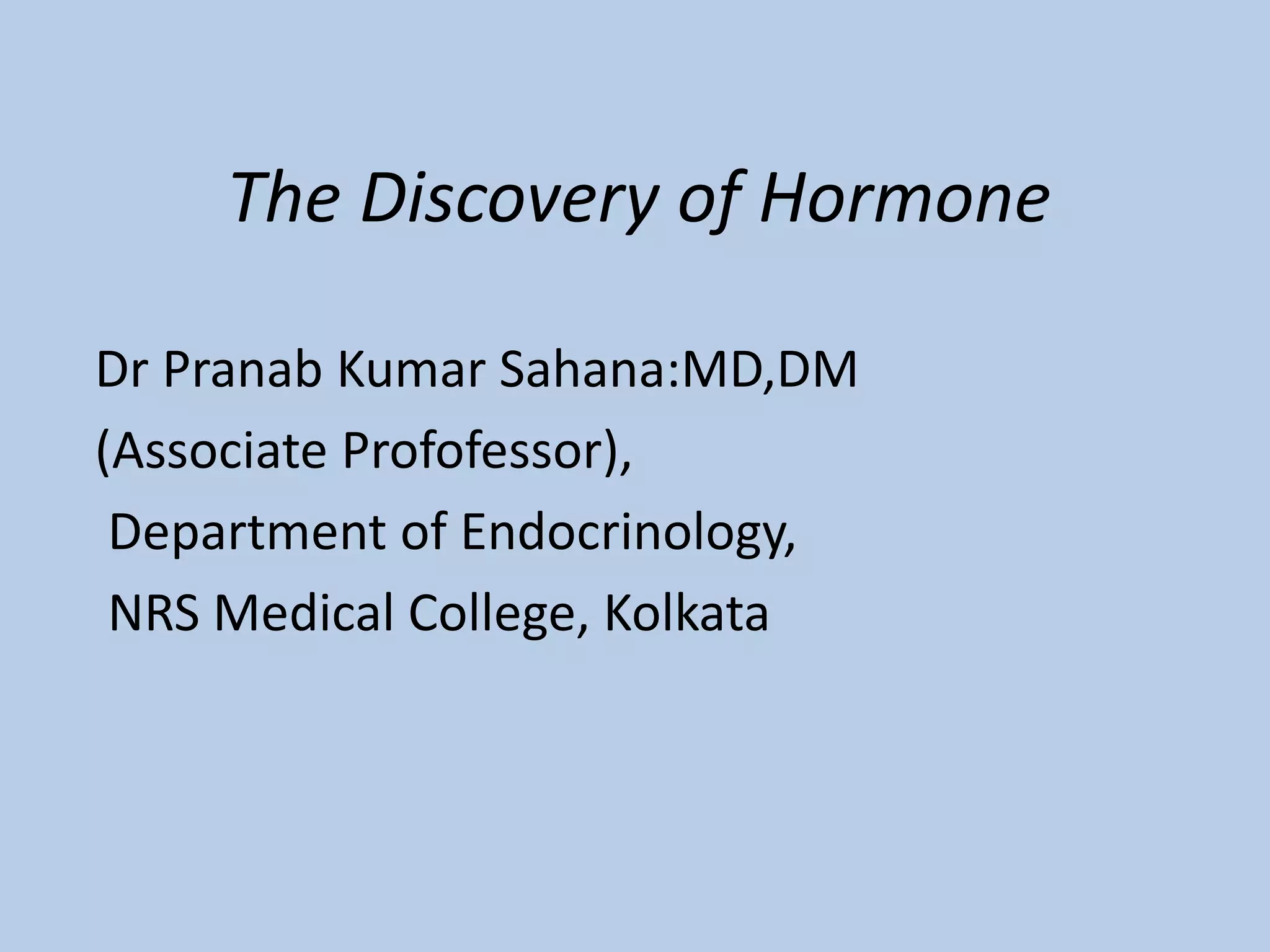 The discovery of hormone | PPTX