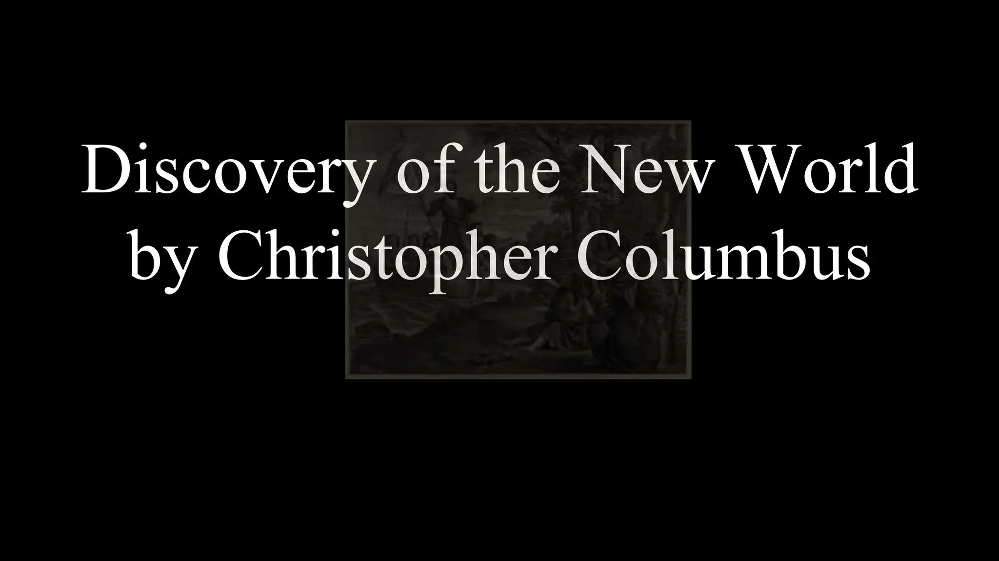 The Discovery of the New World by Christopher Columbus.pptx