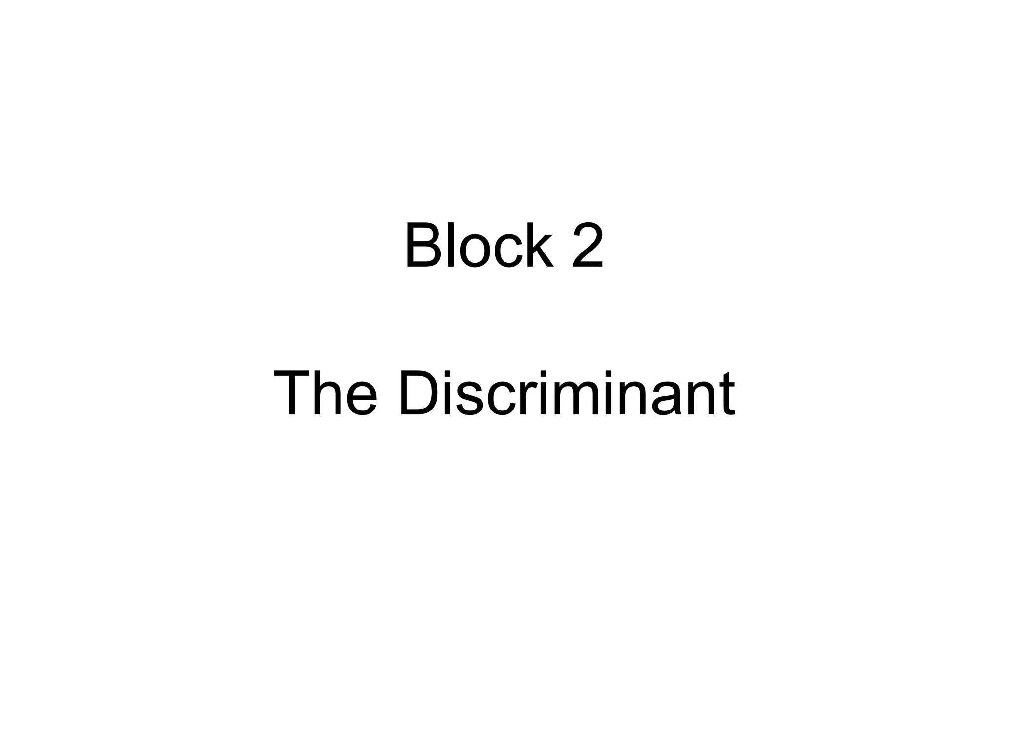 The discriminant | PPT