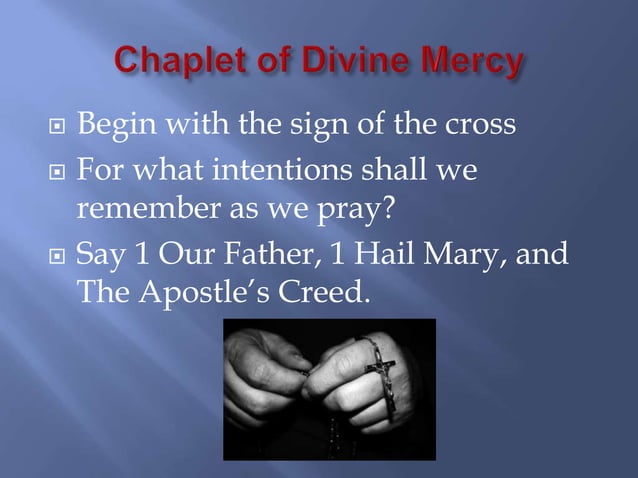 The divine mercy chaplet | PPTX | Christianity | Religion & Spirituality