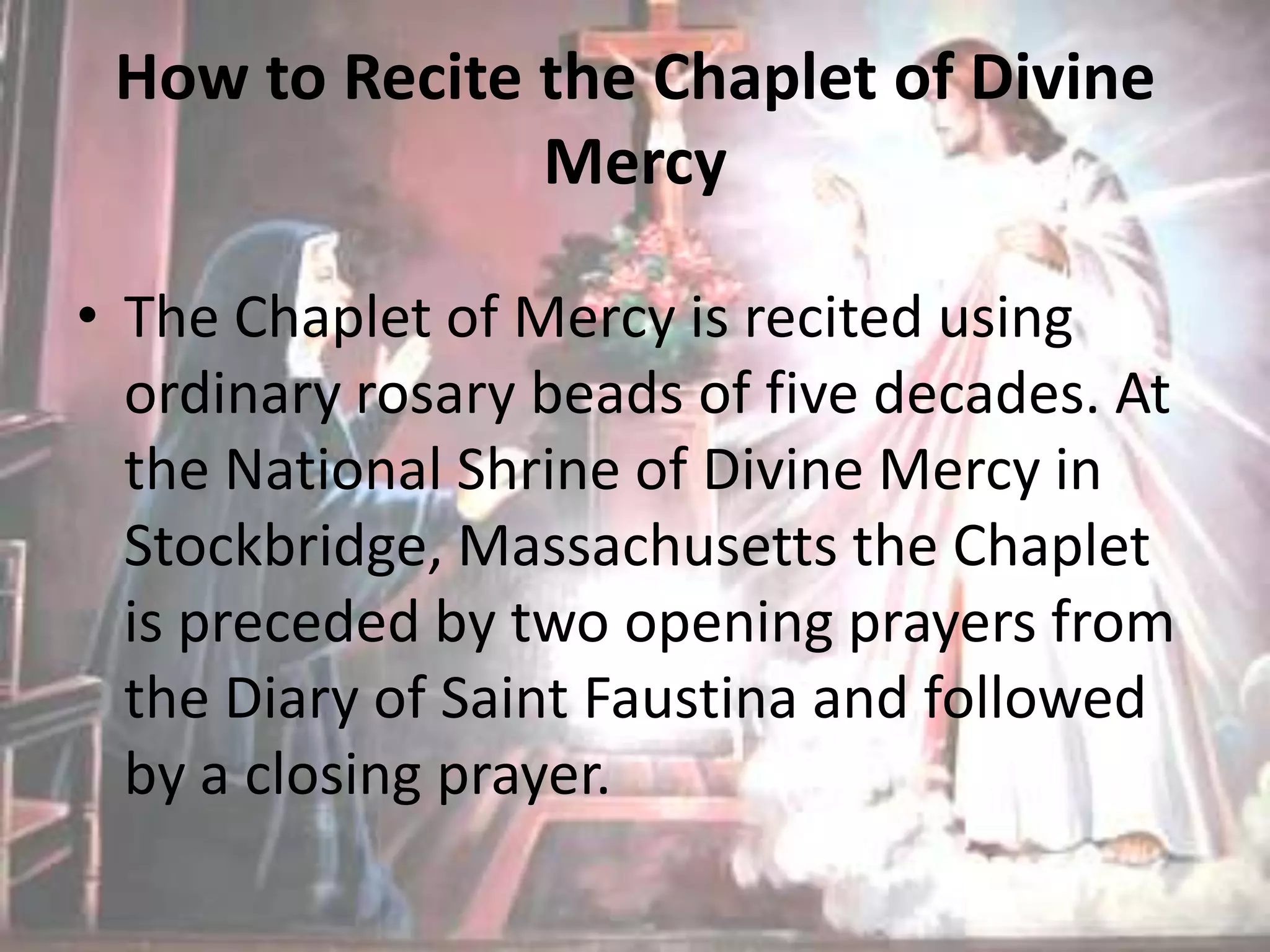 The divine mercy chaplet | PPTX