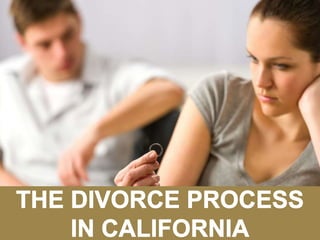 The Divorce Process in California | PPT