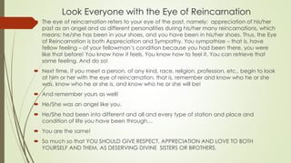 The doctrine of reincarnation is a great leveler, uniter & inspirer | PPT