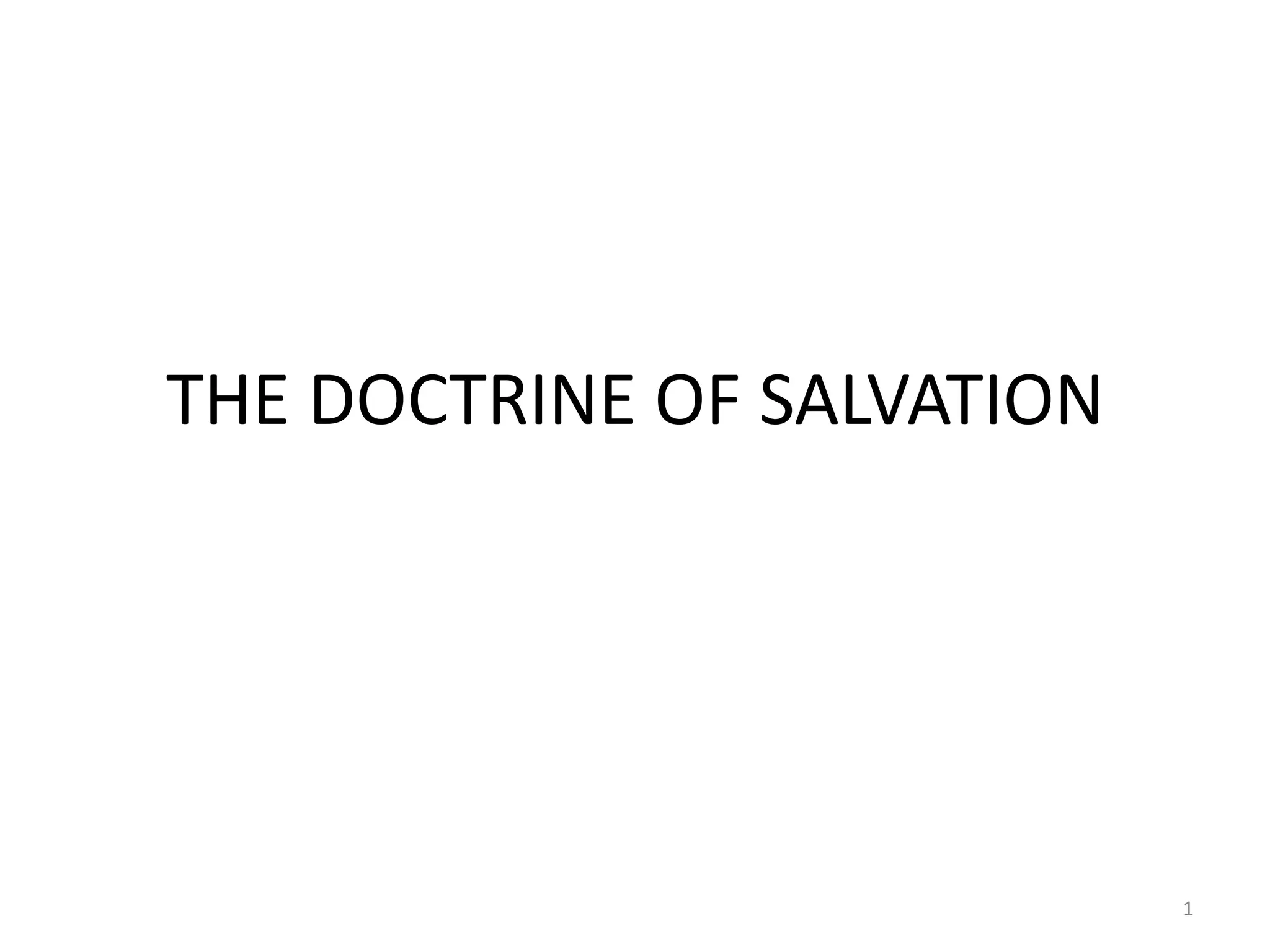 The doctrine of salvation | PPTX