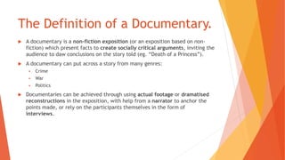 The Documentary Genre | PPTX | Documentary | Genres