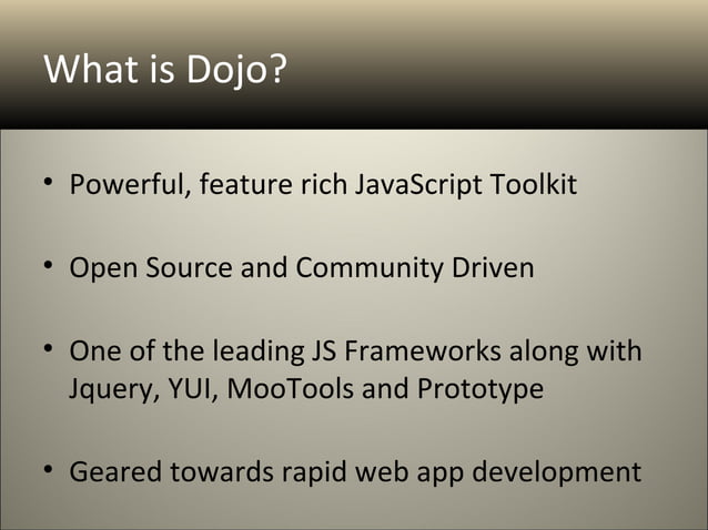 The Dojo Toolkit An Introduction | PPT