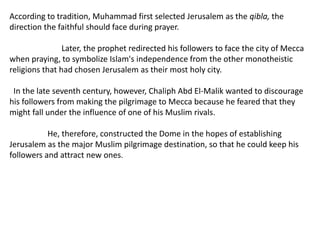 The dome of the rock hoa | PPTX | Islam | Religion & Spirituality