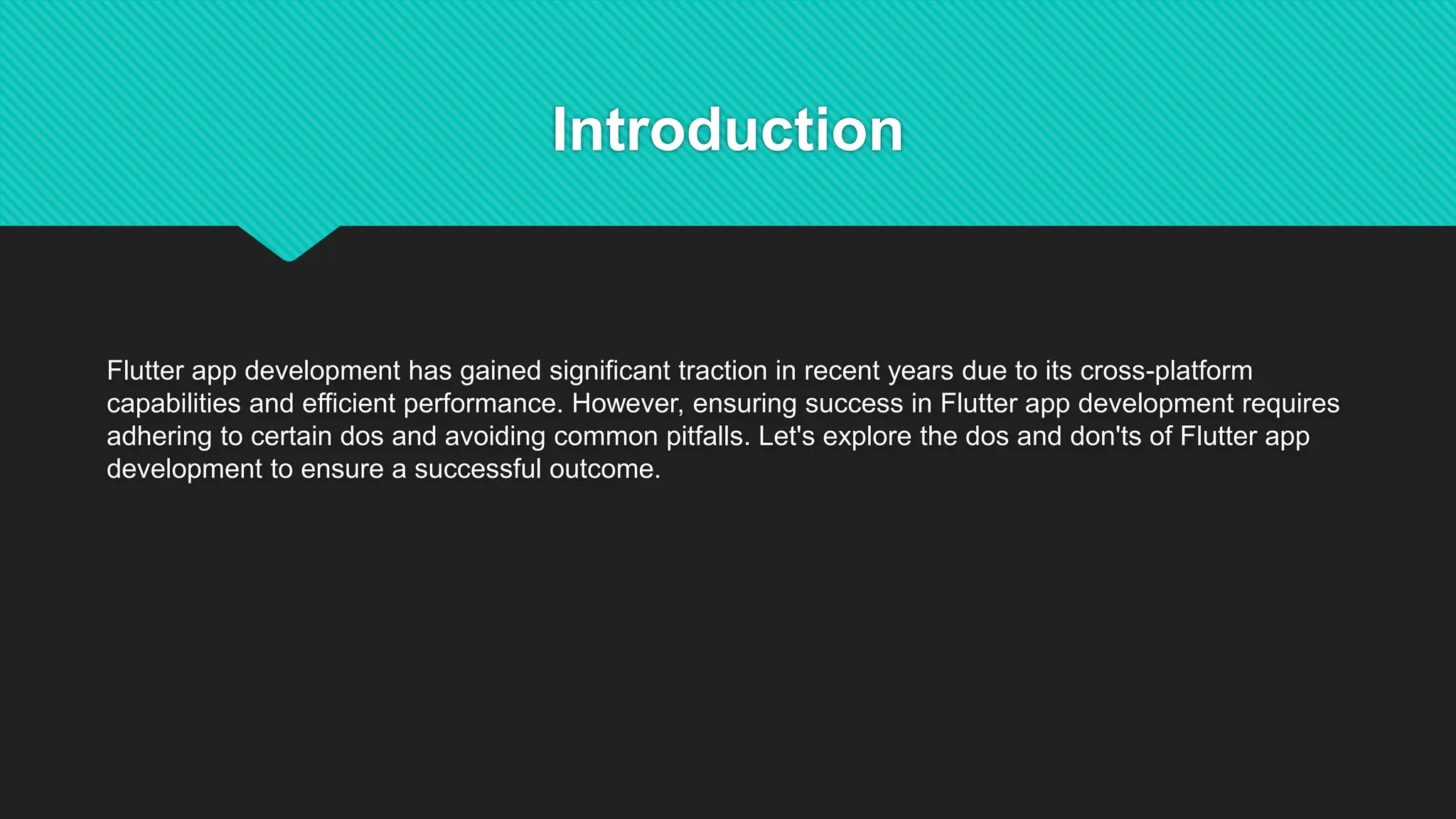 The Dos and Don'ts of Flutter App Development to Ensure Success | PPTX
