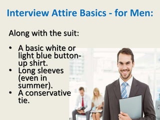 The do's and don'ts of interview attire | PPTX