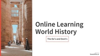 The dos and don'ts of online learning | PPTX