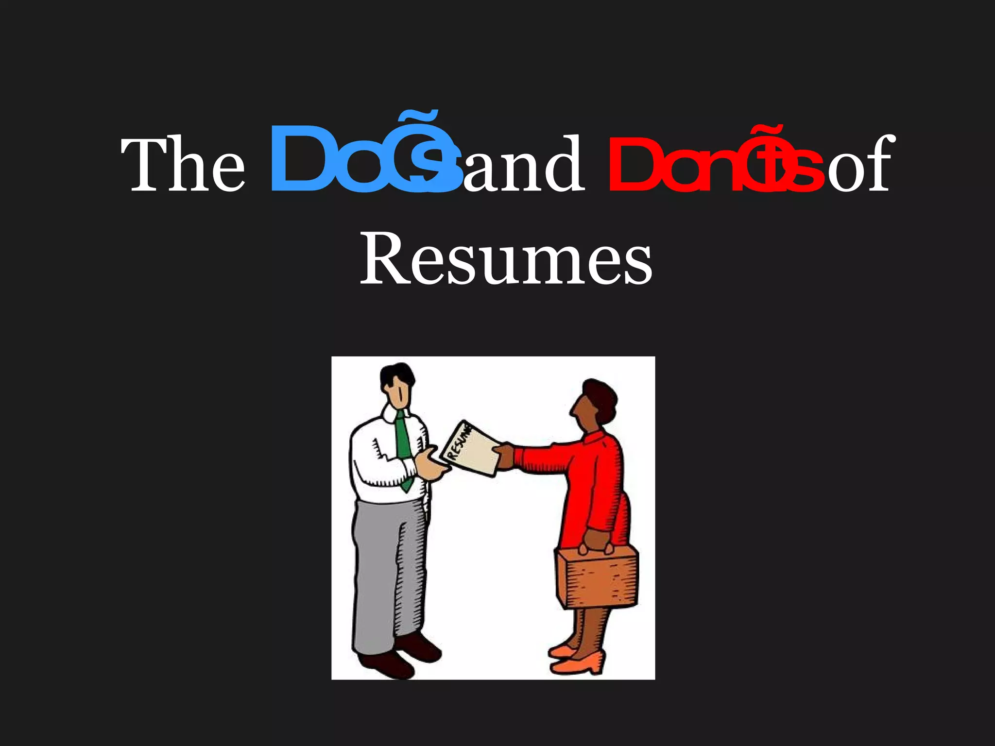 The do’s and don’ts of resumes | PPT