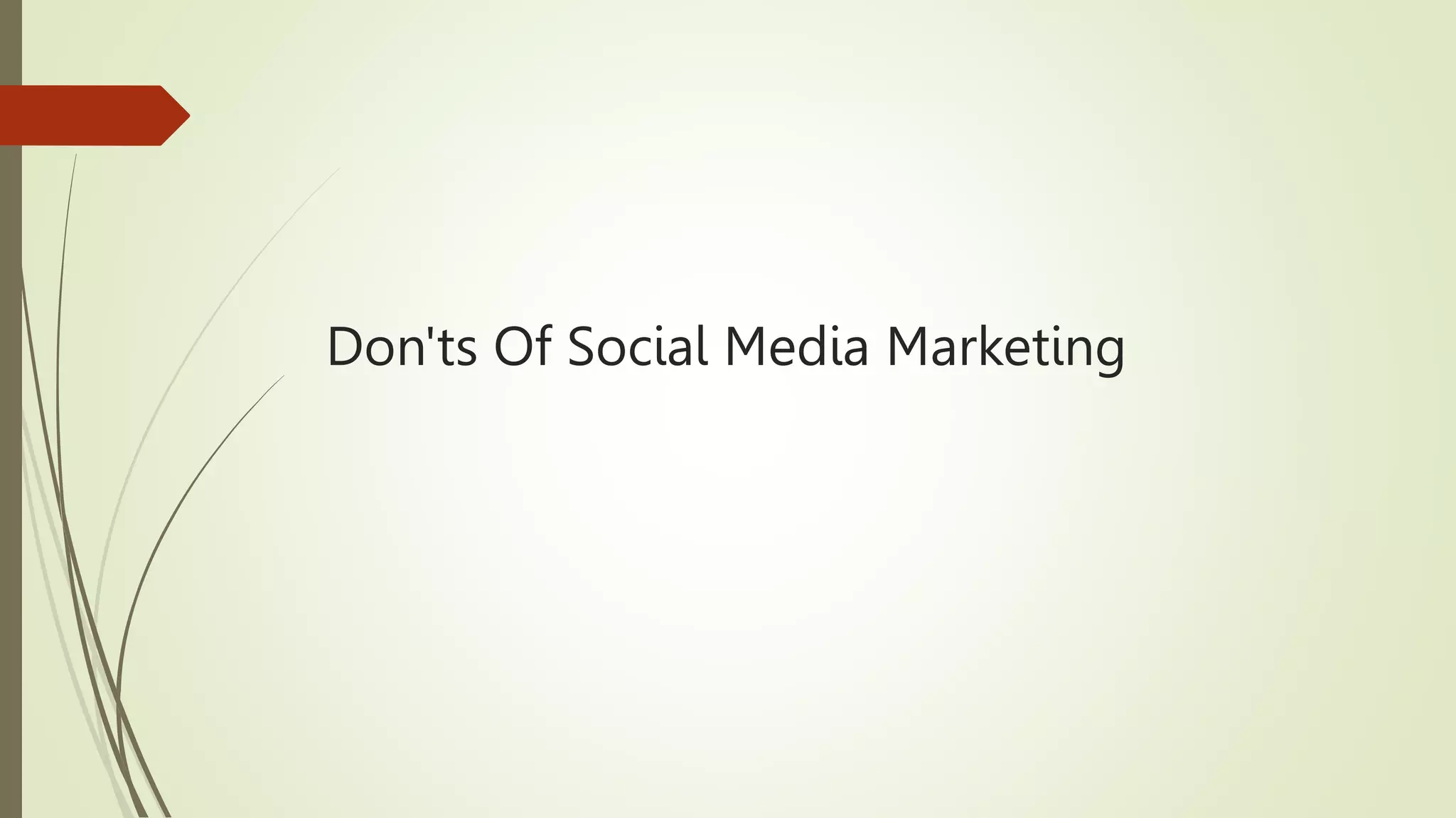 The Dos and Don'ts of Social Media Marketing.pptx