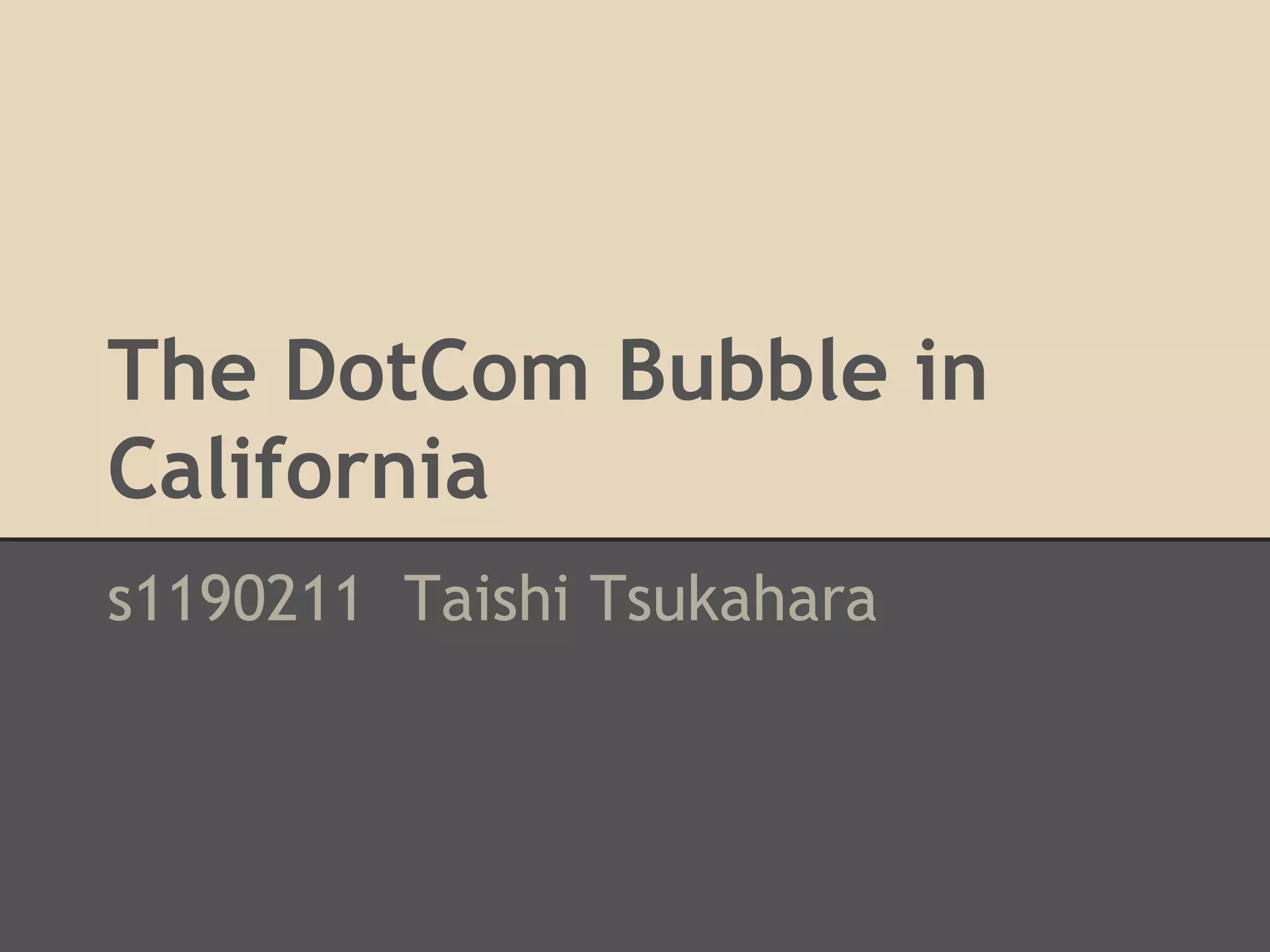 The dot com bubble in california | PPT
