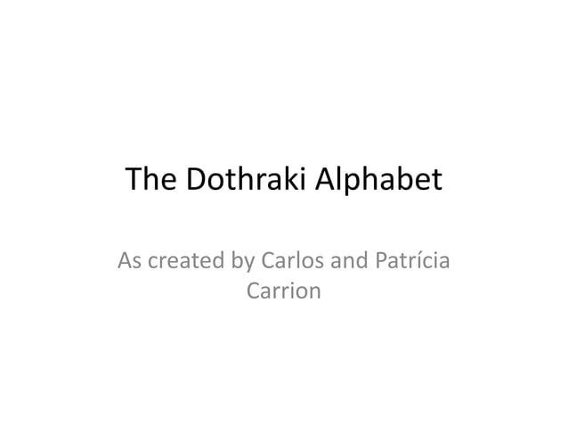 The Dothraki Alphabet | PPT