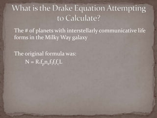 The Space Case (Drake) Equation | PPTX