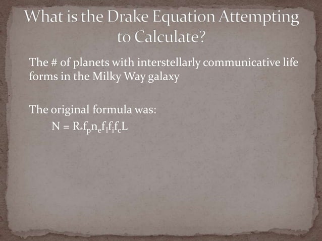 The Space Case (Drake) Equation | PPTX | Physics | Science
