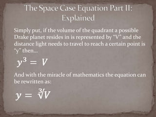 The Space Case (Drake) Equation | PPTX