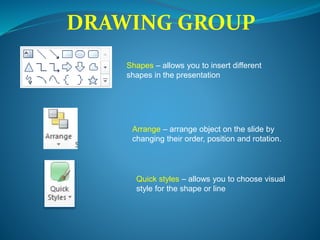 The Drawing Group and Editing Group of the.pptx