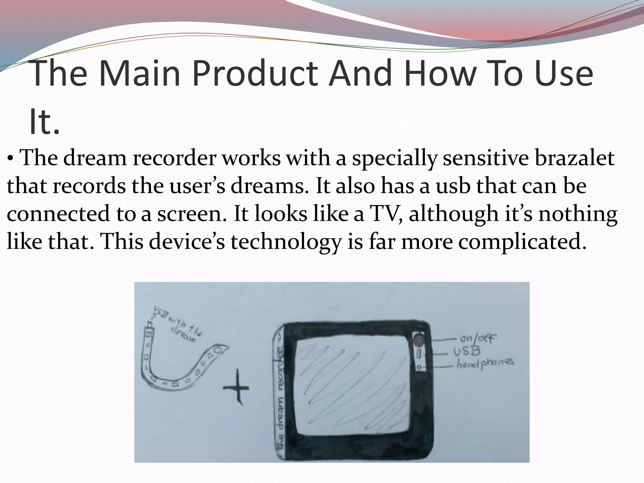 The Dream Recorder | PPTX