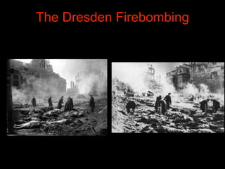 Dresden Fire Bombing, Kurt Vonnegut and Slaughterhouse Five | PPT