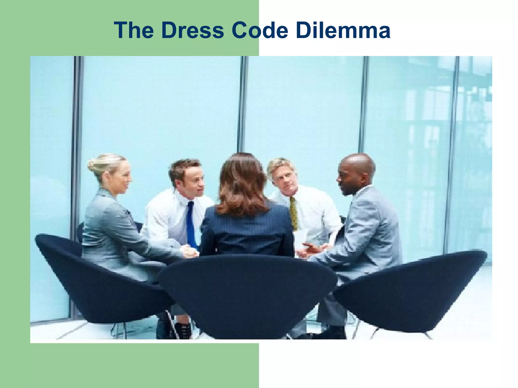 The Dress Code Dilemma | PPT