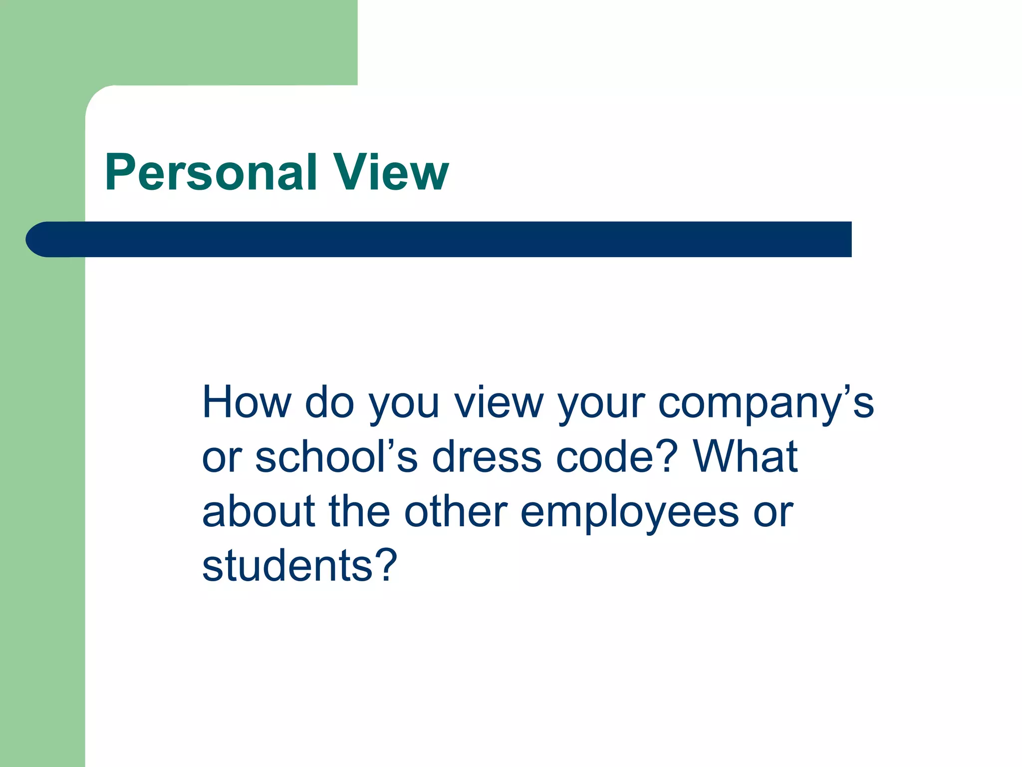 The Dress Code Dilemma | PPT
