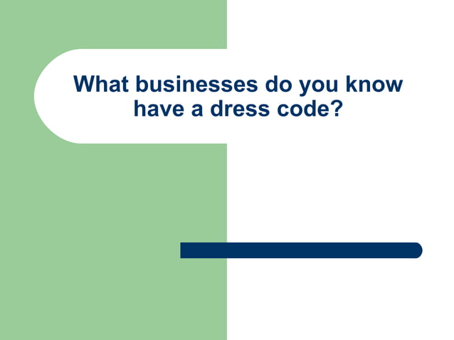 The Dress Code Dilemma | PPT