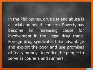 The Drug Scenario in the Philippines | PPTX