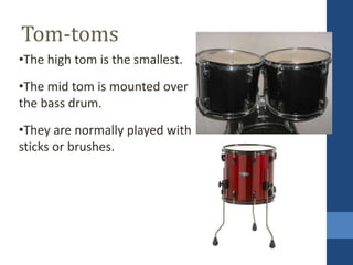 The drum kit | PPTX | Music | Entertainment