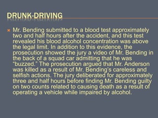 The Drunk-Driving Case of Daniel Bending | PPT