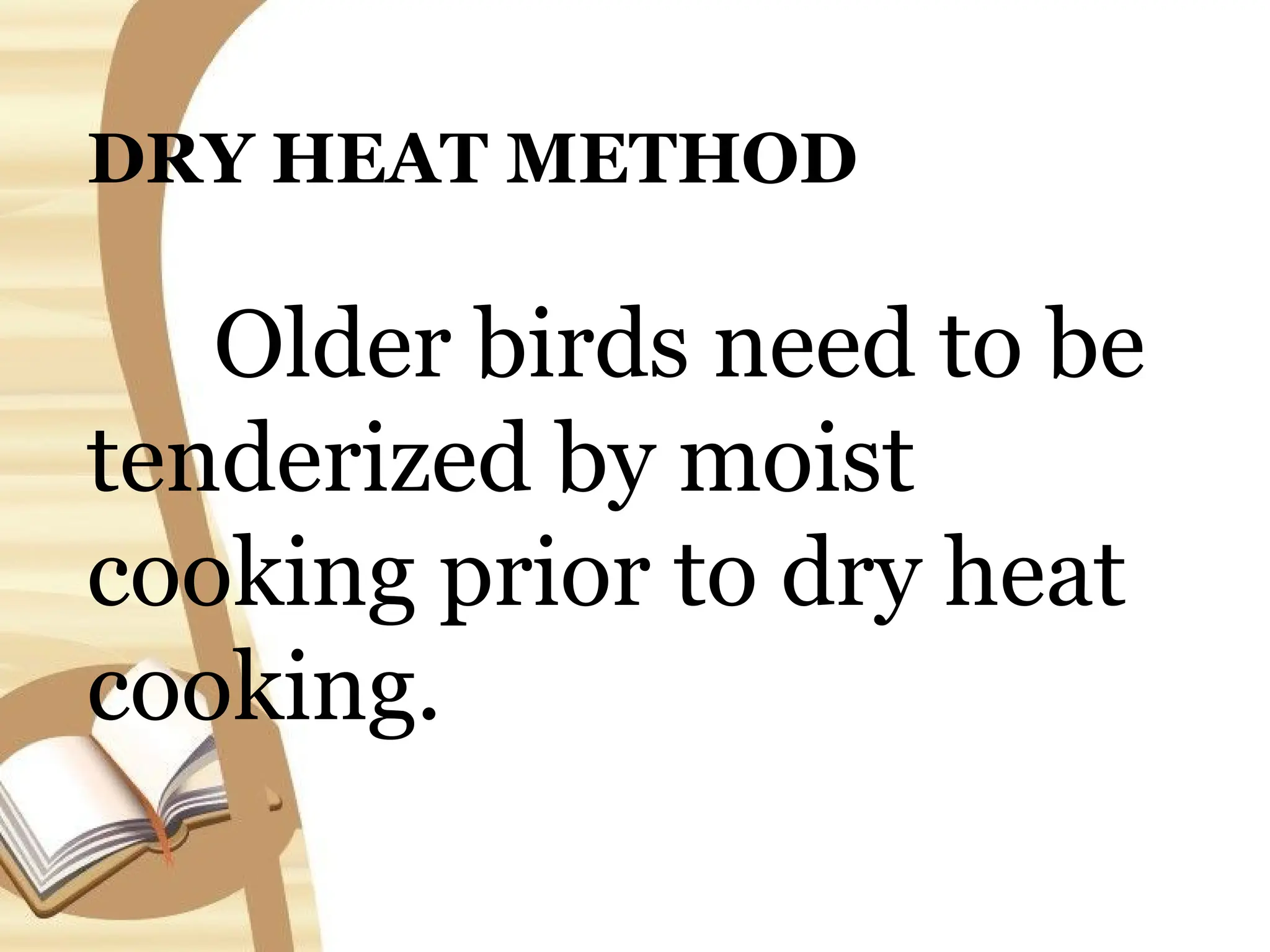 THE DRY HEAT METHOD IN TLE COOKING GRADE 10.pptx