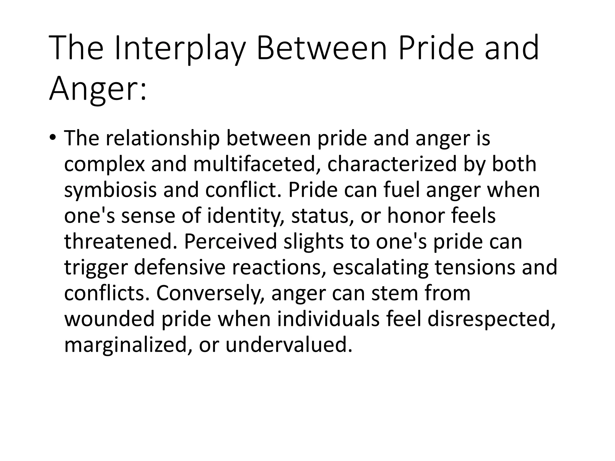 The Duality of Pride and Anger: Their Intricate Interplay in Human ...