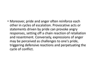 The Duality of Pride and Anger: Their Intricate Interplay in Human ...