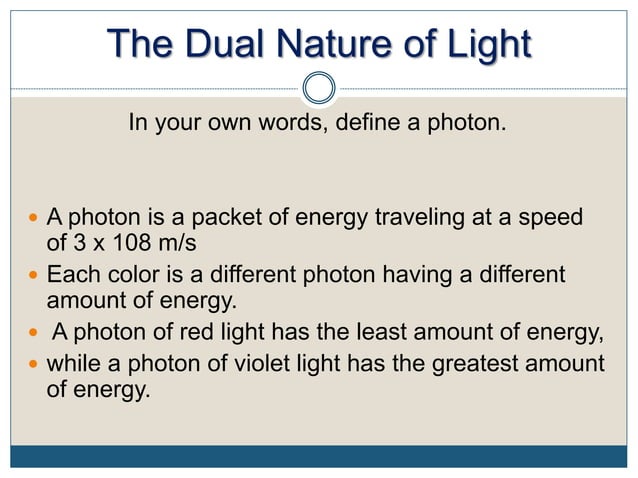 The Dual Nature of Light.pptx | Physics | Science