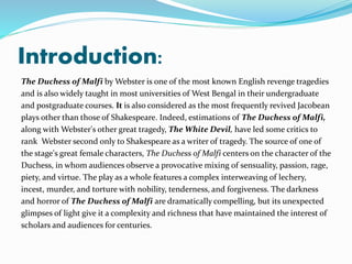 The Duchess of Malfi Presented by MM Shariful Karim | PPTX