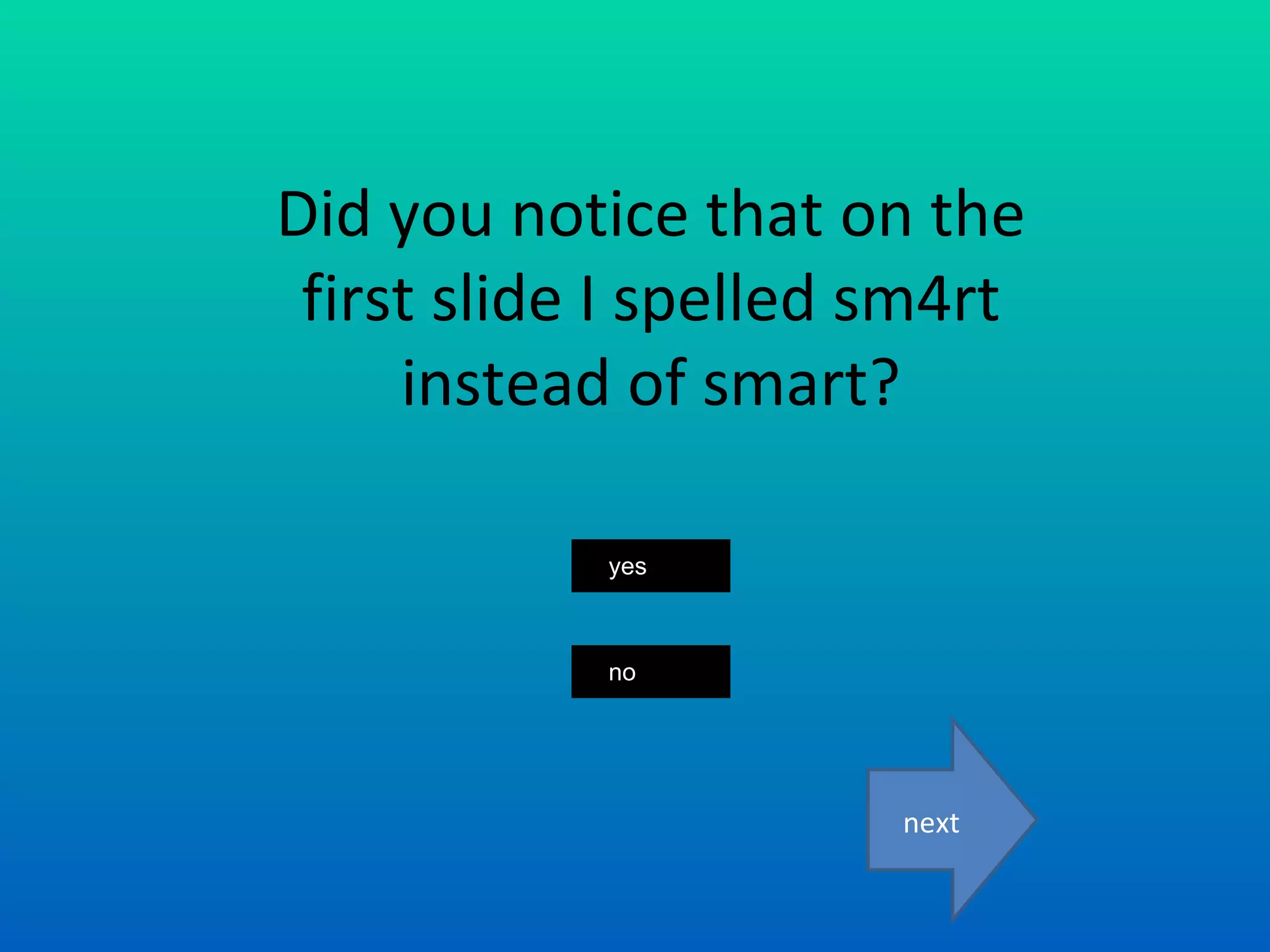 The Dumb Smart Game | PPS