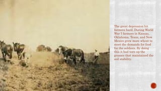 The dust bowl | PPTX