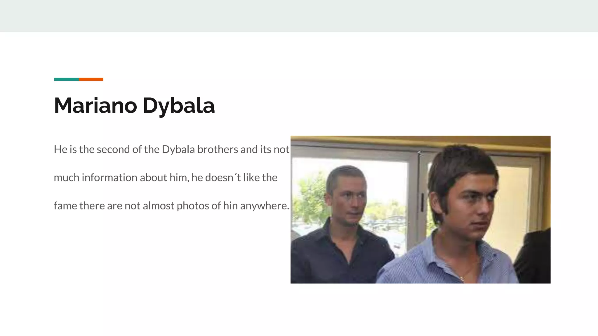 The dybala brothers | PPTX