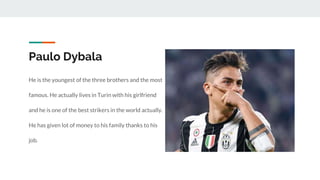 The dybala brothers | PPTX